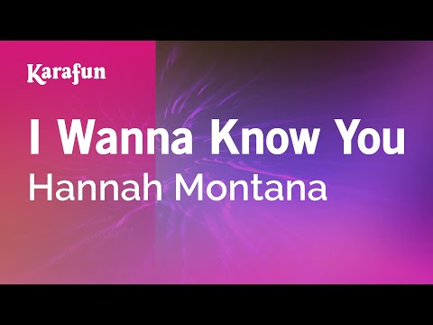 I Wanna Know You - Hannah Montana (TV series) | Karaoke Version | KaraFun