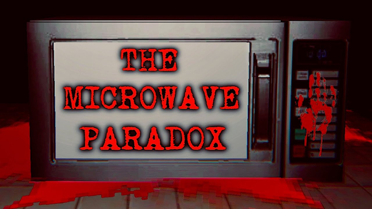 THE MICROWAVE PARADOX - A Very Silly & Weird Horror Game About a Faulty ...
