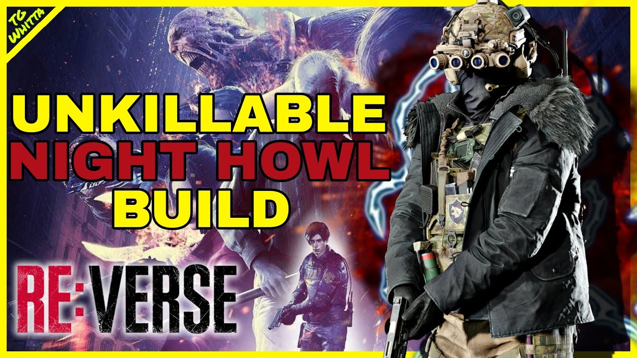Resident Evil RE:Verse - Night Howl Build | UNKILLABLE Tank Build - YouTube