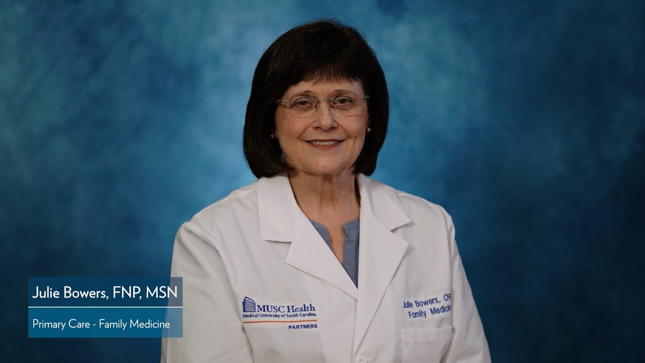 Julie Bowers, FNP, MSN, Primary Care - Family Medicine - MUSC Health ...