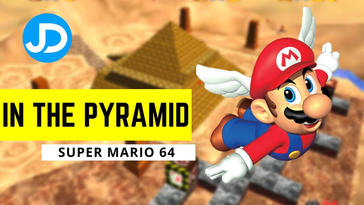 Super Mario 64 Inside the Ancient Pyramid - YouTube