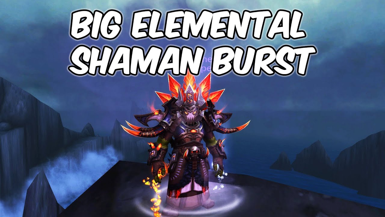 BIG Elemental Shaman Burst - 11.0 Elemental Shaman PvP - WoW The War ...
