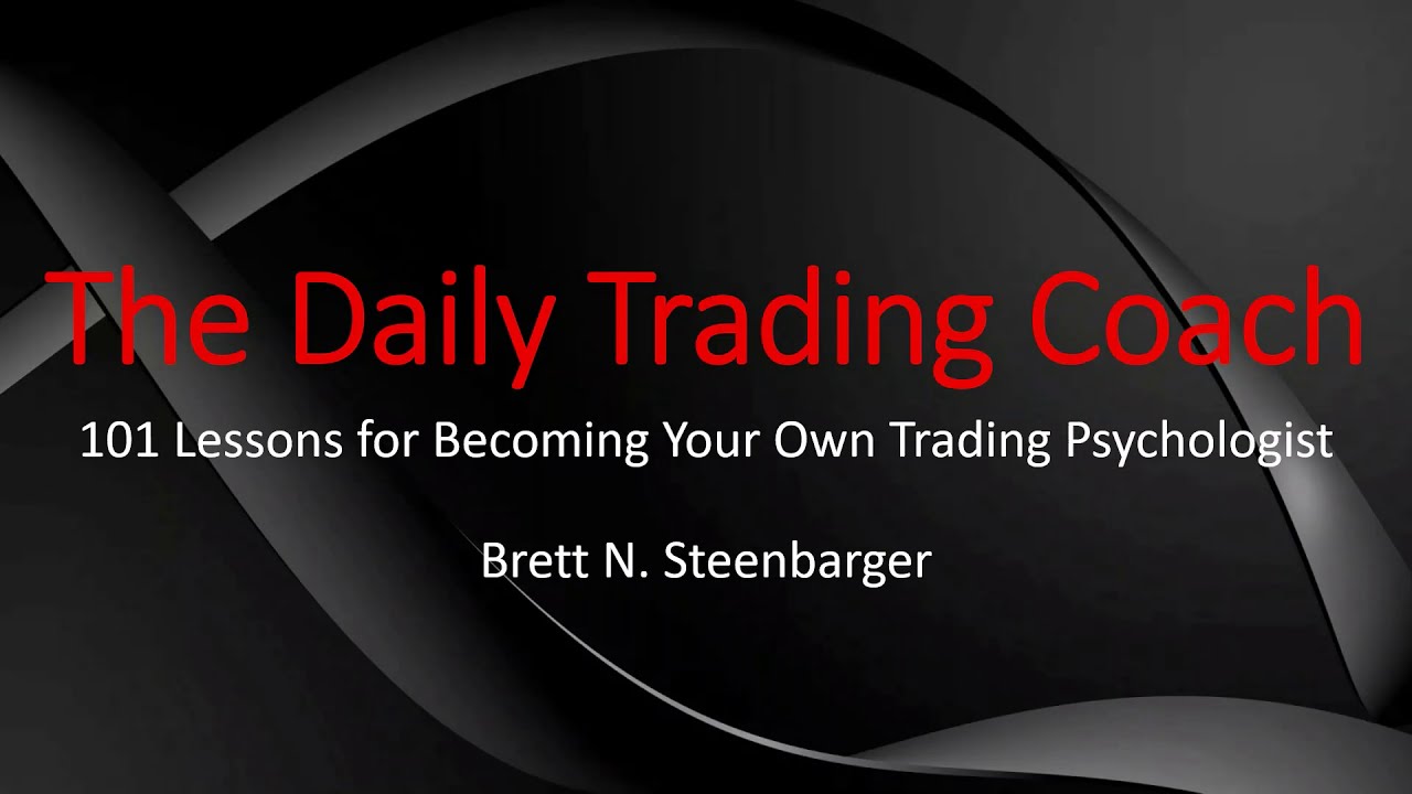 The Daily Trading Coach Part 4 - YouTube
