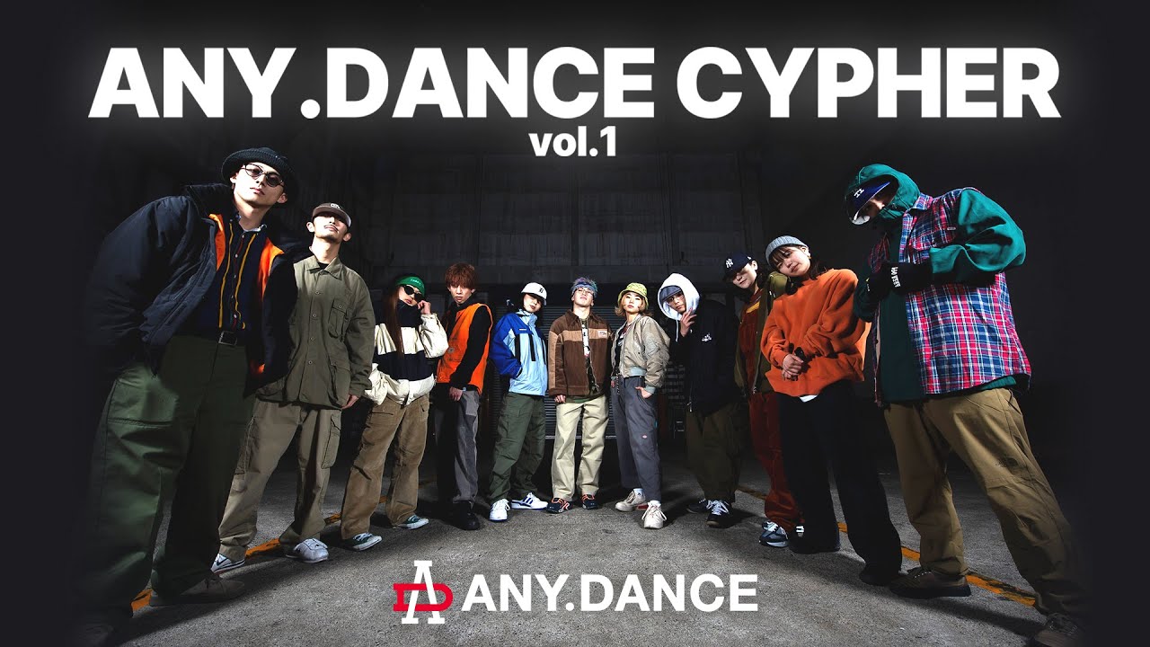 【ANY.DANCE CYPHER vol.1】 - YouTube