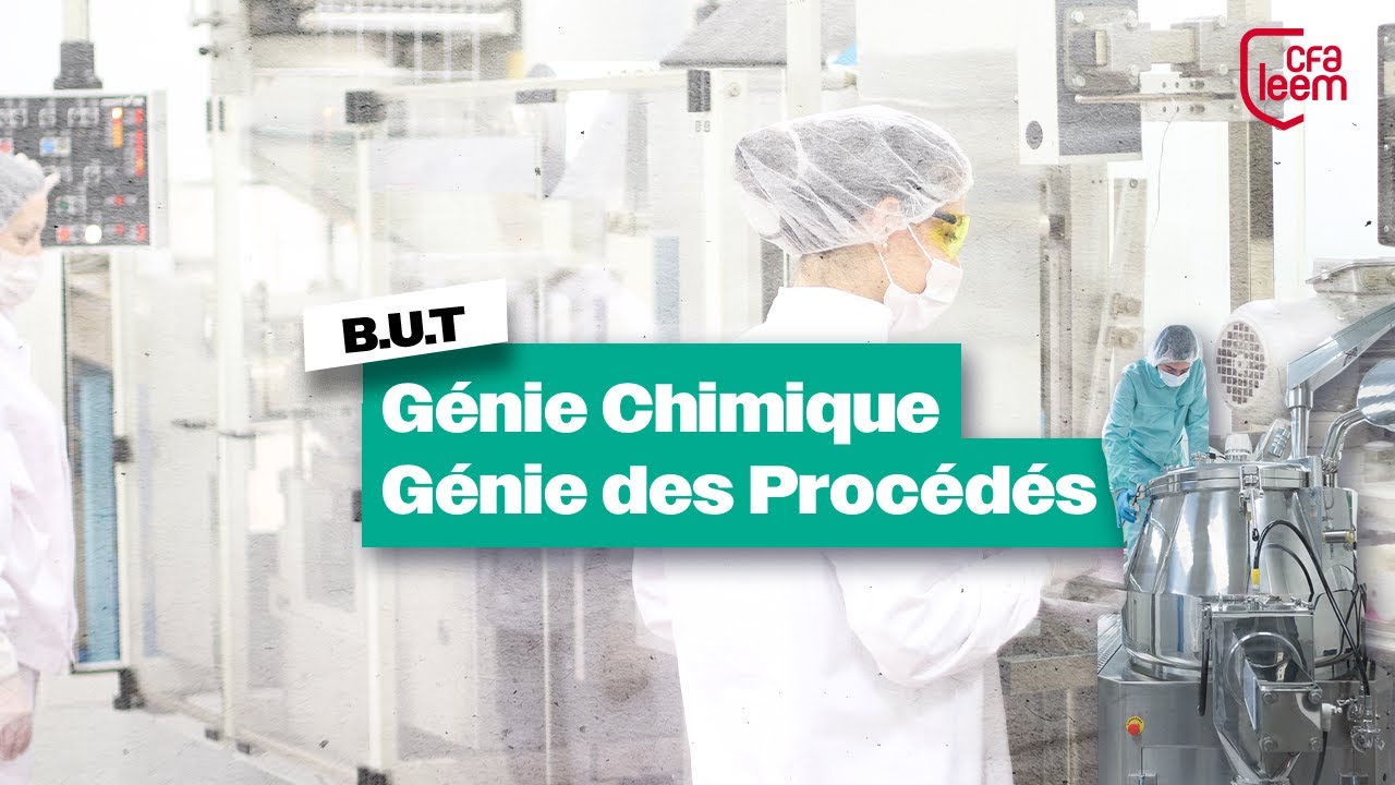 BUT Génie Chimique, Génie des Procédés - IUT Nancy Barbois x CFA Leem ...