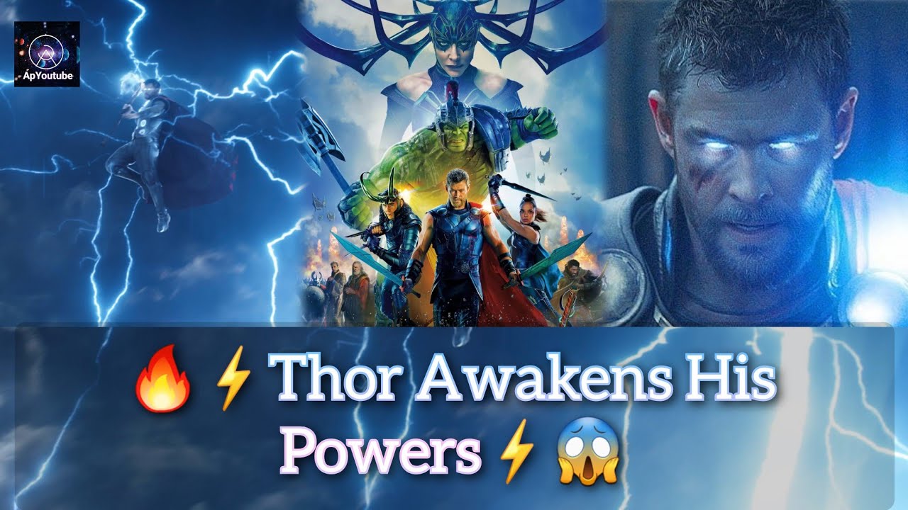 Thor Powers Awakening Scene ⚡️|| Thor Ragnarok - YouTube