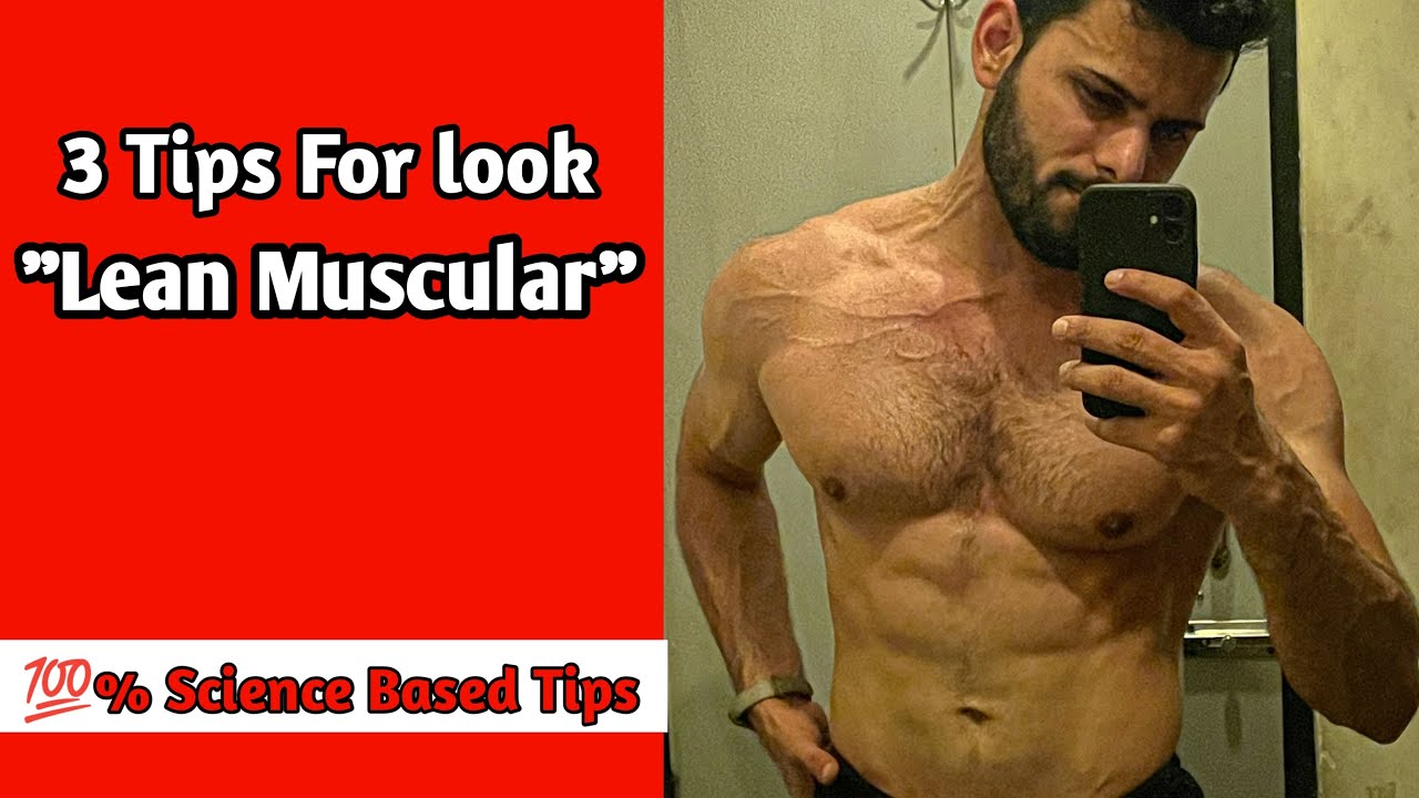 Follow 💪 these 3 tips for Look “lean muscular”💪 | By Rohan - YouTube