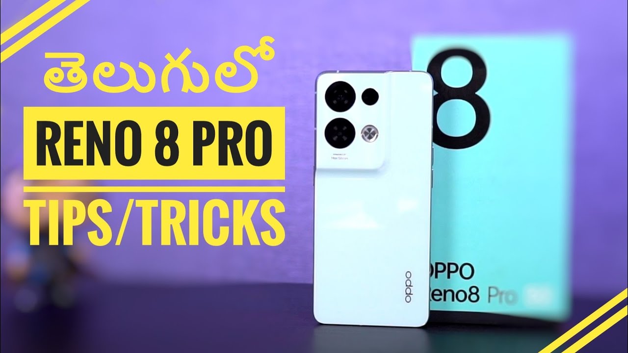 Oppo Reno 8 Pro Tips and Tricks In Telugu - YouTube
