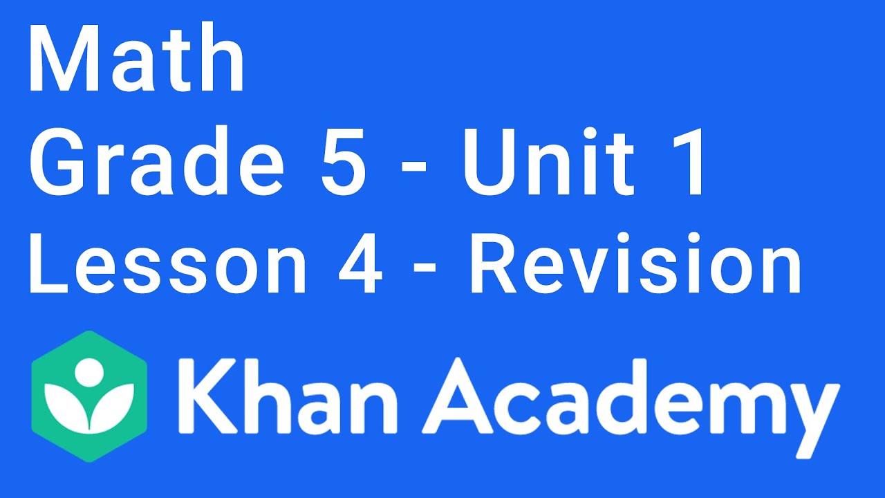 5th Grade Math | Unit 1 | Lesson 4 | Decimals in written form | Khan ...