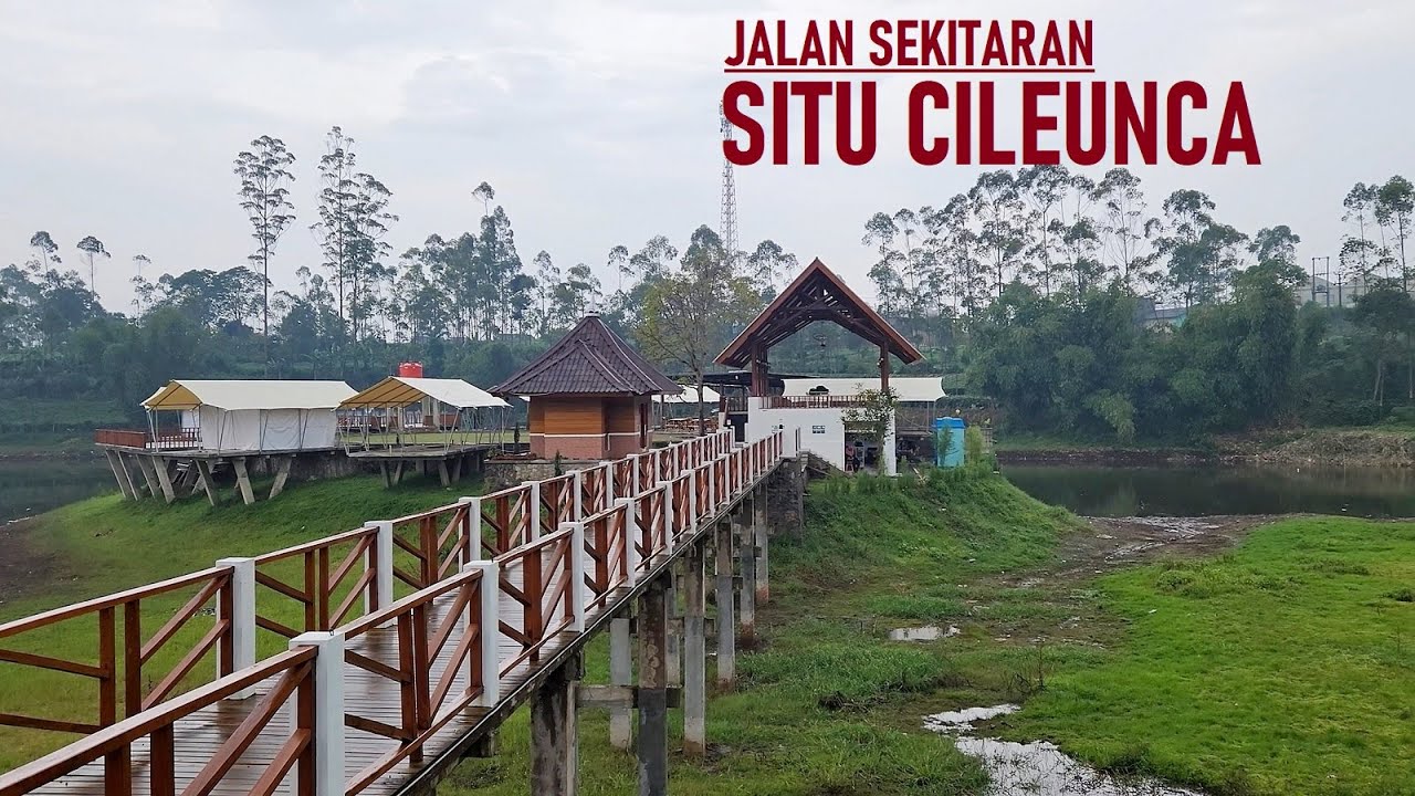 SITU CILEUNCA LAKE ⁉️ Jalan sekitaran Waduk Situ Cileunca Pangalengan ...