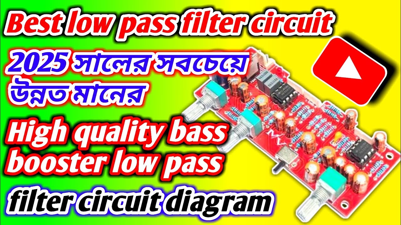 Subwoofer bass booster circuit diagram 🔉Low pass filter pressure board ...