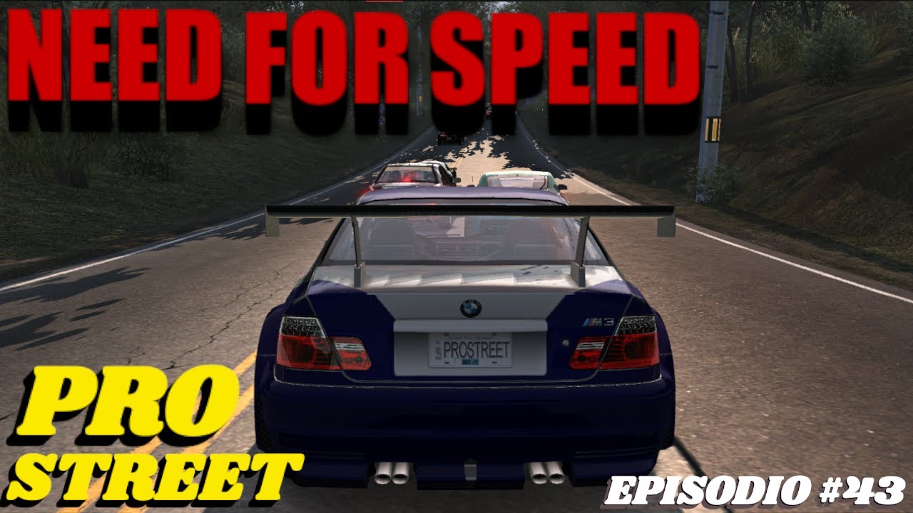 Need For Speed - Pro_Street - Episodio #43 - ( NITROCIDE - EBISU ) # ...