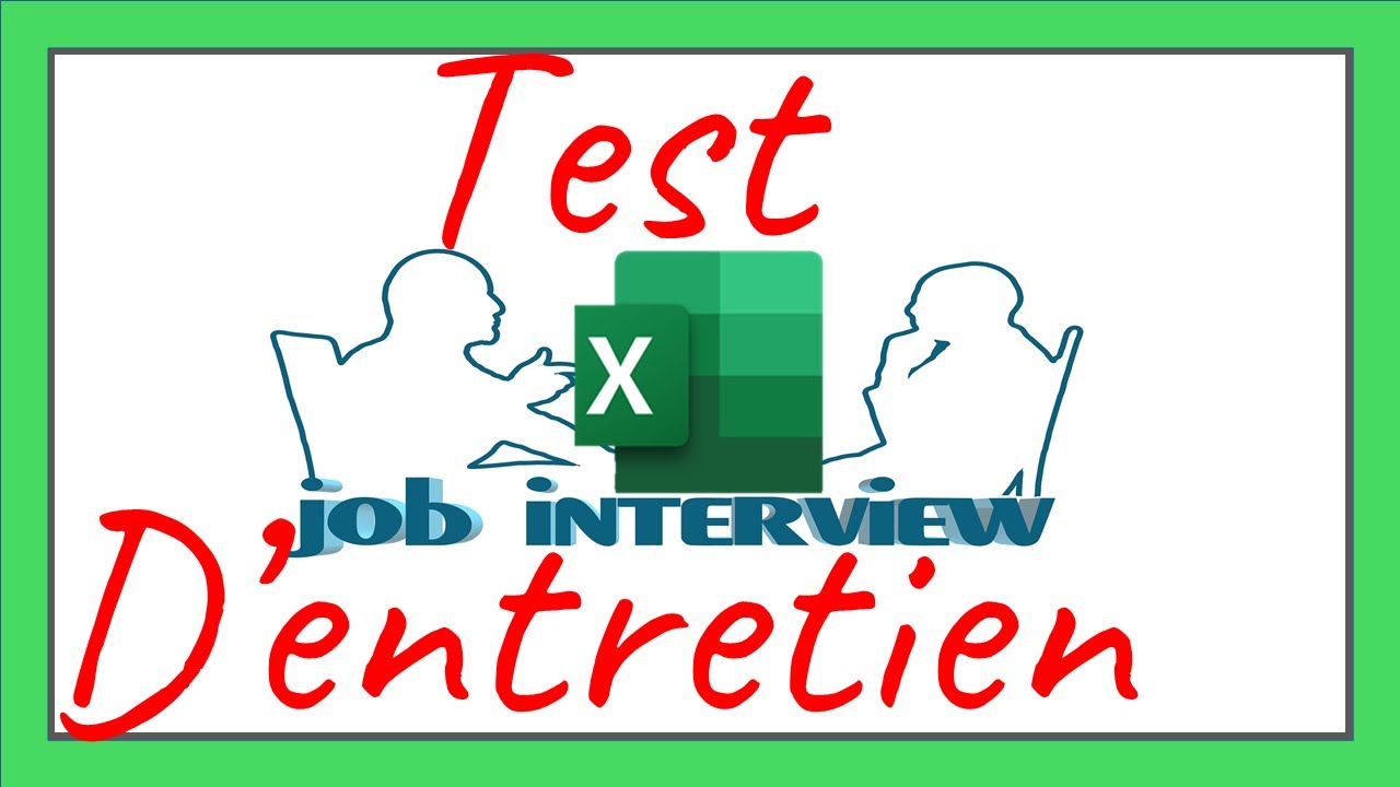 Test d'entretien d'embauche sur Excel - YouTube