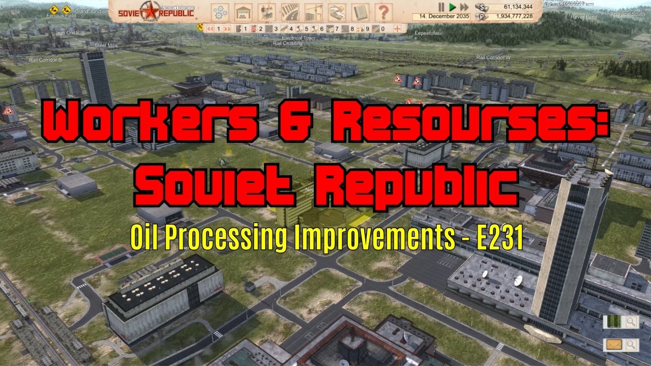 Workers & Resources: Soviet Republic - Oil Processing Improvements E231 ...