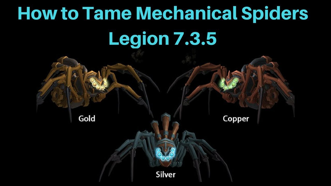 How To Tame Mechanical Spiders - Legion - 7.3.5 - YouTube