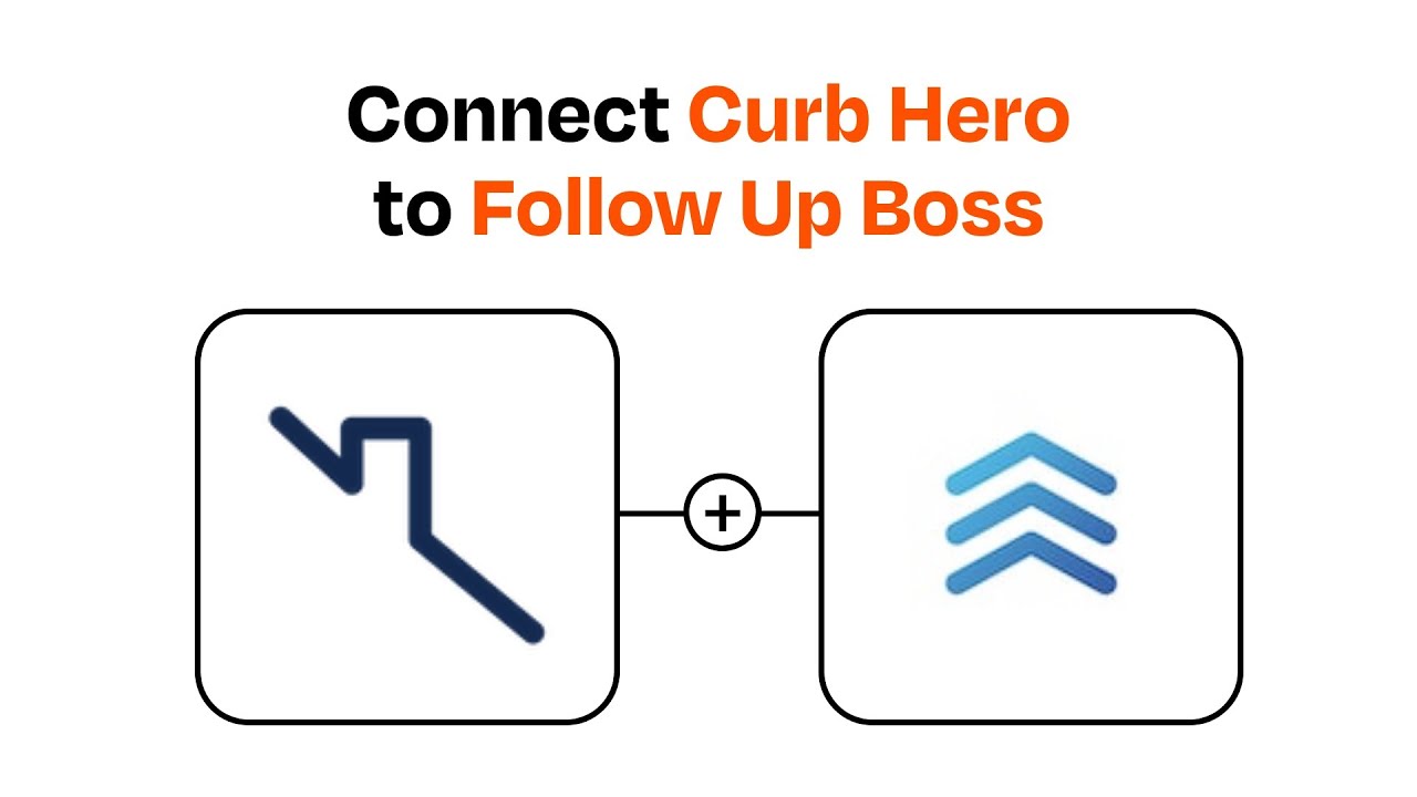 How to Connect Curb Hero to Follow Up Boss - Easy Integration - YouTube