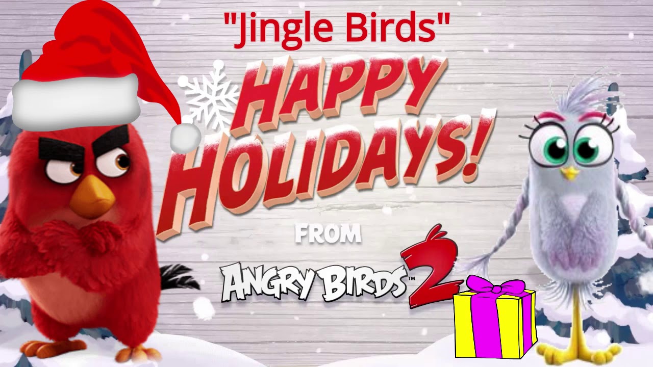 Angry Birds- Red and Silver sing Jingle Birds Audio - YouTube