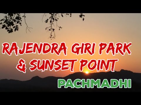 Panchmarhi Hill Station// Rajendra Giri Park//Beautiful Park Dedicated ...