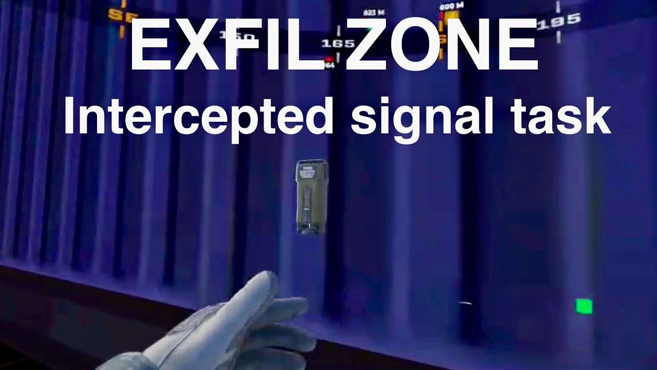 Exfil Zone intercepted signal task, Quick Guide - YouTube