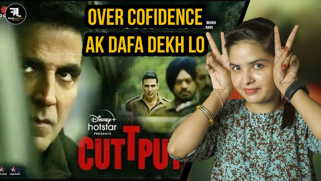 Cuttputlli Movie Review | Akshay Kumar | kathputli movie explained in ...