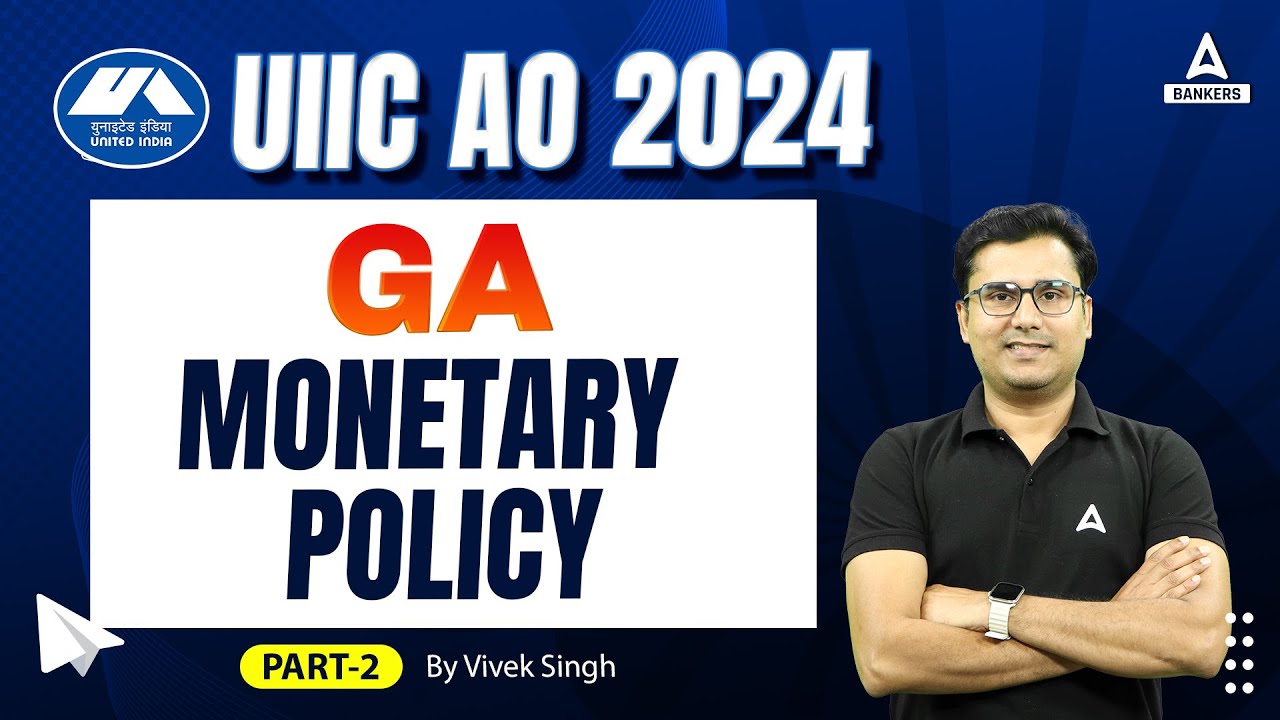 Monetary Policy | UIIC AO General Awareness Preparation | By Vivek ...