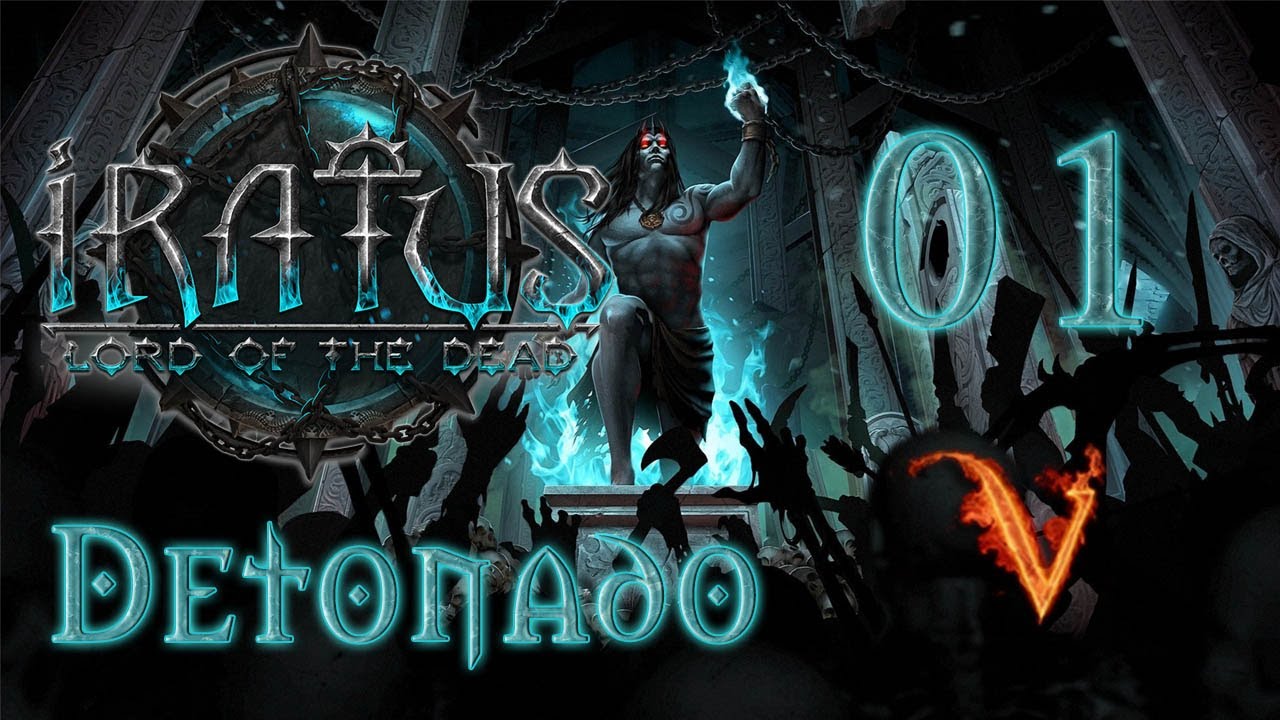 Iratus Lord of the Dead - Parte 1 - YouTube