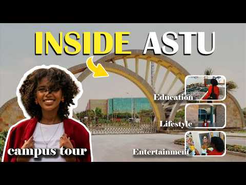 What's Inside ASTU ? | ASTU Campus Tour & Student Life