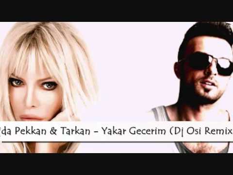 Ajda Pekkan & Tarkan - Yakar Gecerim (Dj Osi Remix) 2011