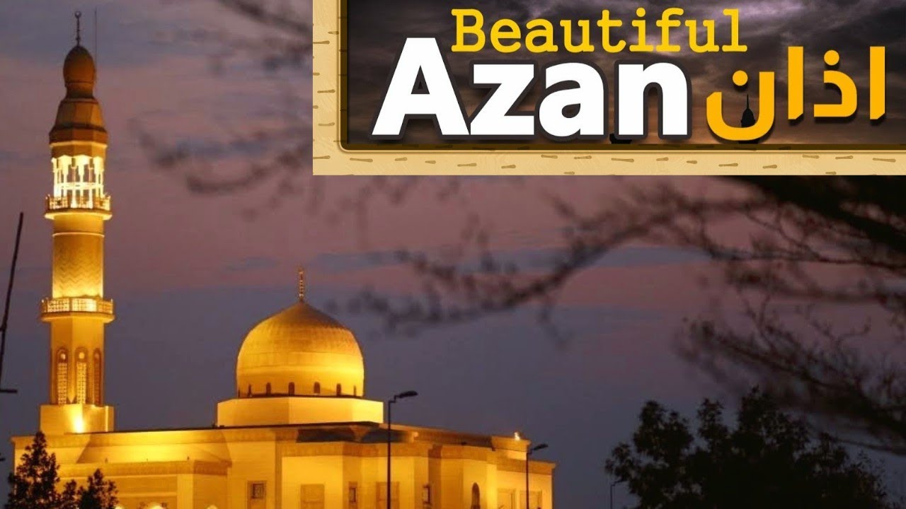 Most Beautiful Azaan | Heart Touching | Relaxing Voice - YouTube