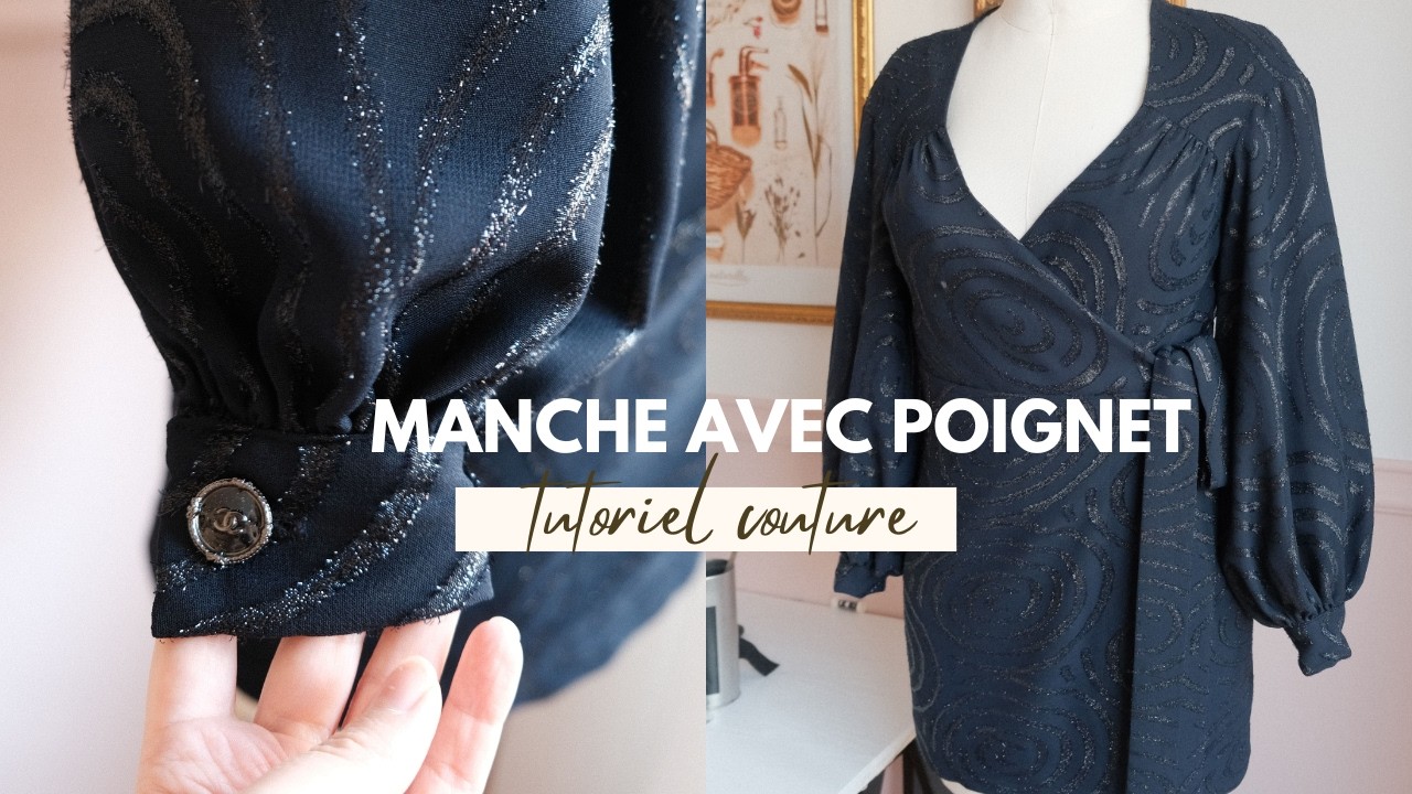 Manche Froncée avec fente et Poignet - Tutoriel Couture Complet ! - YouTube