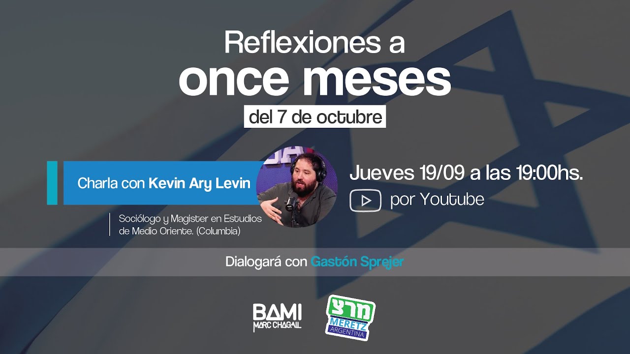 Charla: "Reflexiones a 11 meses del 7/10" con Kevin Ary Levin - YouTube