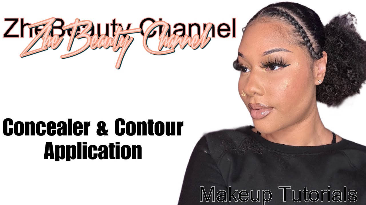 ZheBeauty Channel || Concealer & Contour Application || Makeup Tutorial ...