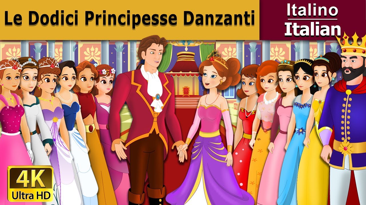 Le Dodici Principesse Danzanti | 12 Dancing Princess in Italian ...
