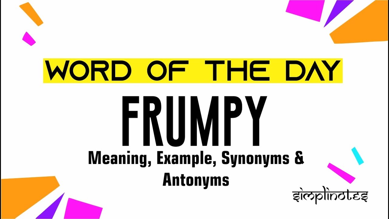 Word of the Day - Frumpy I Pronunciation I Meaning I Synonyms I ...