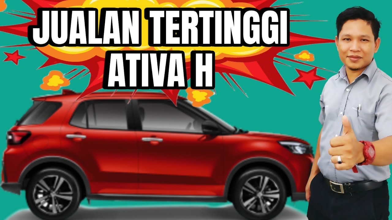 REVIEW PENUH ATIVA H | KENAPA RAMAI PILIH ATIVA H?. 🤔🤔 - YouTube
