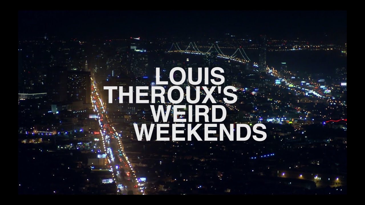 Title Sequence: Louis Theroux's Weird Weekends - YouTube