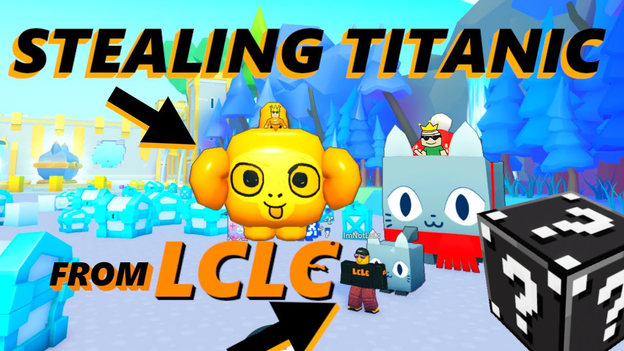 Stealing TITANIC MONKEY from LCLC in PET SIMULATOR X - YouTube