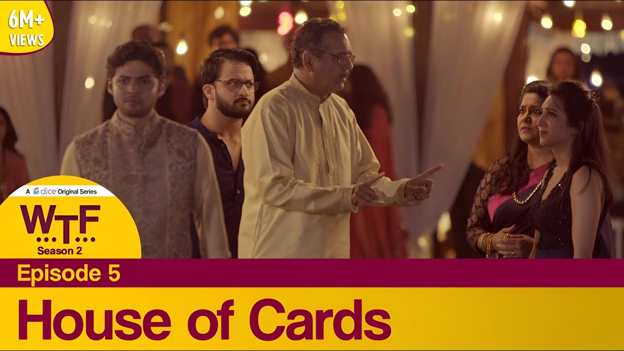 Dice Media | What The Folks (WTF) | Web Series | S02E05 - House of ...