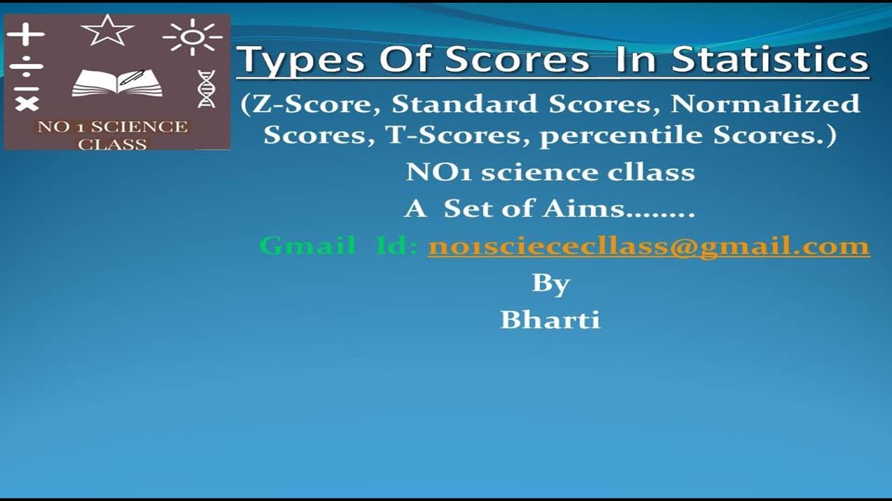 Types Of Scores In Statistics | Z-Scores| Standard |Normalized |T ...