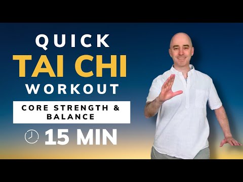 Quick Tai Chi Workout: Strengthen Your Core & Improve Balance in 15 Minutes
