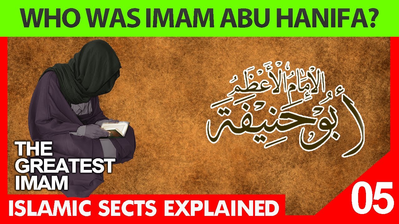 Who was Imam Abu Hanifa? Hanafi School of thought | Episode 5 | Fiqh e ...