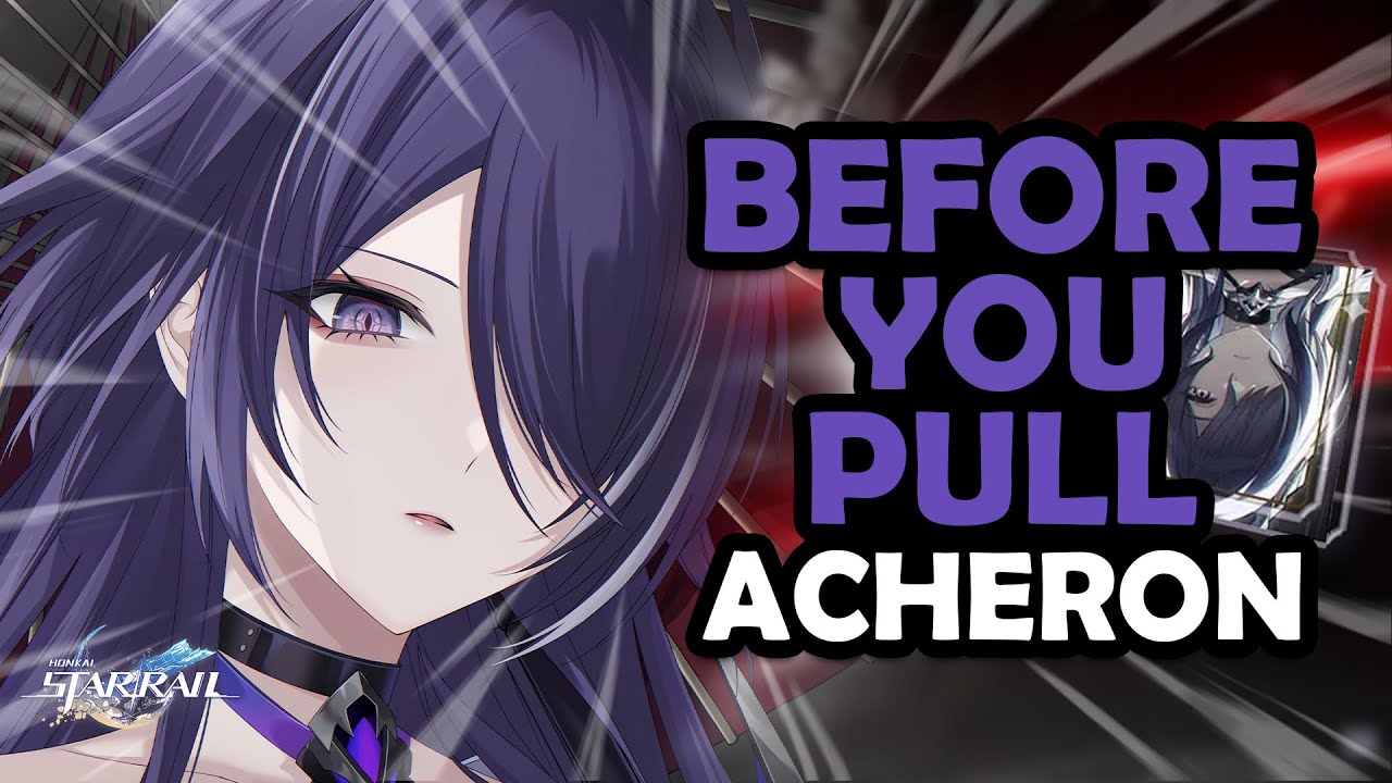 NOT JUST ANOTHER DPS!? | Acheron Before You Pull - Honkai: Star Rail ...