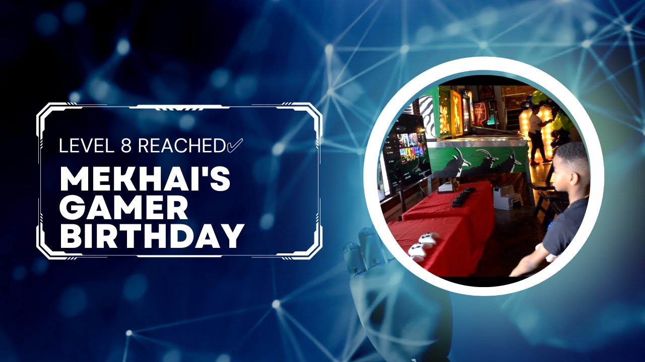 MEKHAI'S GAMER BIRTHDAY - YouTube