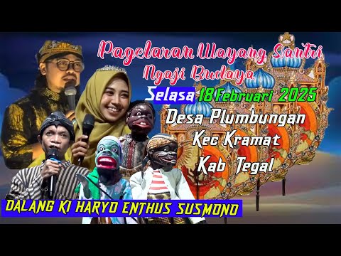 WAYANG SANTRI NGAJI BUDAYA |  KI HARYO ENTHUS SUSMONO | SENIN MALAM 18 FEBRUARI 2025