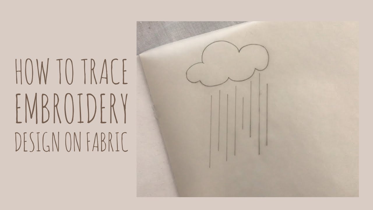 How to trace embroidery on fabric - YouTube