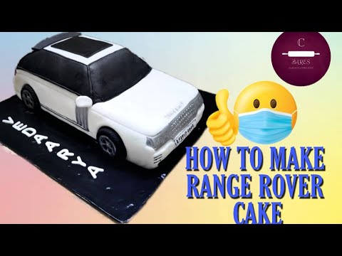 HOW TO MAKE RANGE ROVER CAKE - YouTube