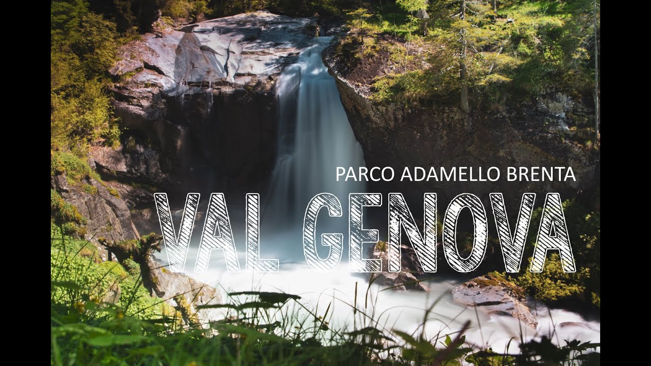 Val Genova - alla scoperta delle cascate - YouTube