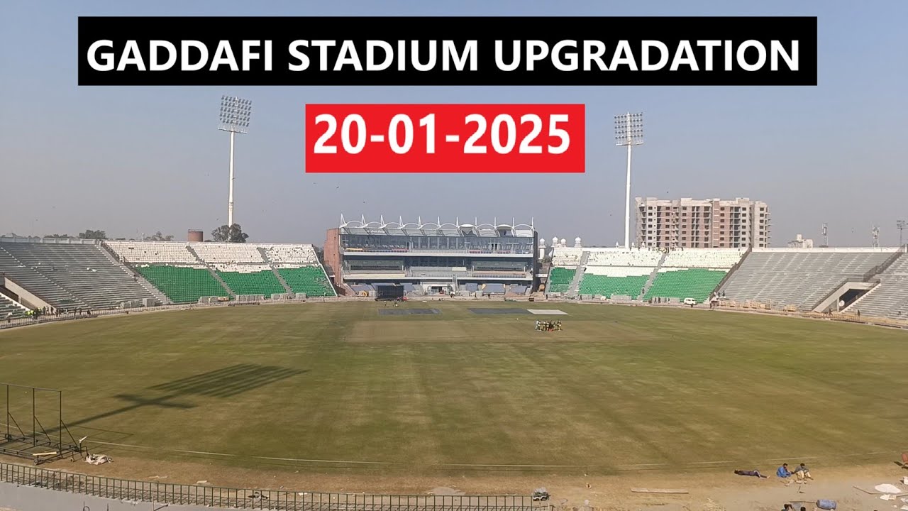 Gaddafi Stadium Upgradation 20 01 2025 - YouTube