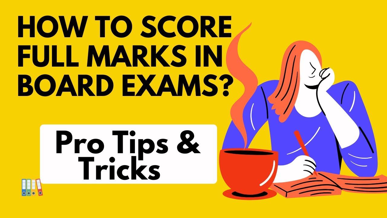 How to Score full marks in board exams | Pro tips and tricks - YouTube