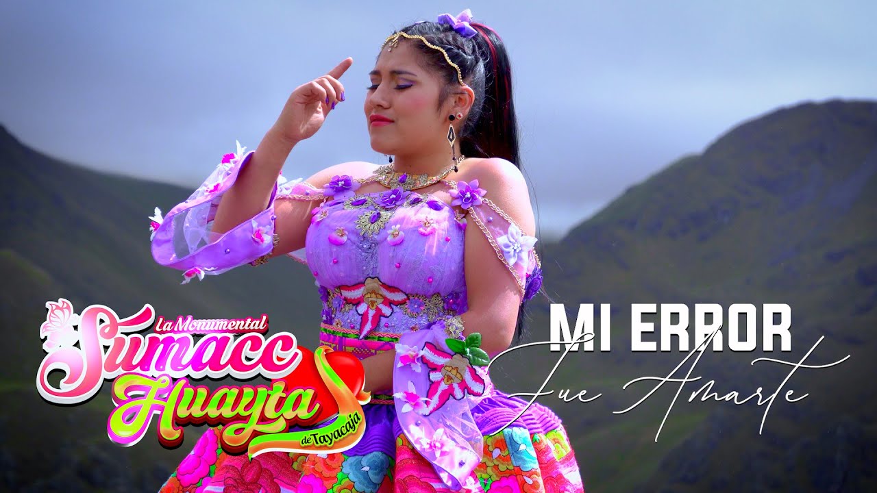 SUMACC HUAYTA DE TAYACAJA - PRIMICIA 2022 - MI ERROR FUE AMARTE - YouTube